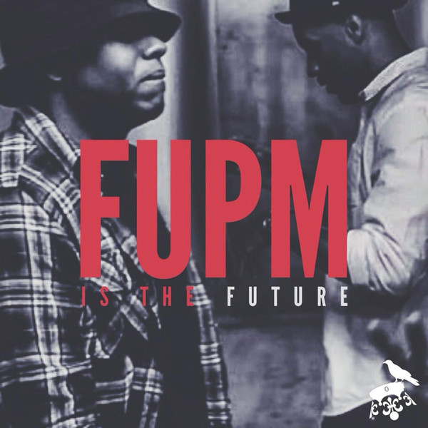 FUPM is the Future by Bobby Creekwater & Stat Quo (Album): Reviews ...