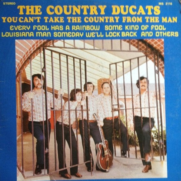 You Can't Take the Country From the Man by The Country Ducats (Album ...