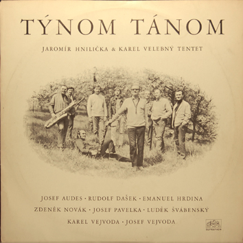 Týnom Tánom by Jaromír Hnilička & Karel Velebný Tentet (Album): Reviews ...