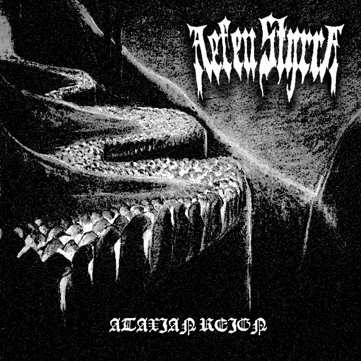 Ataxian Reign by Aefen Styrra (Album, Black Metal): Reviews, Ratings ...