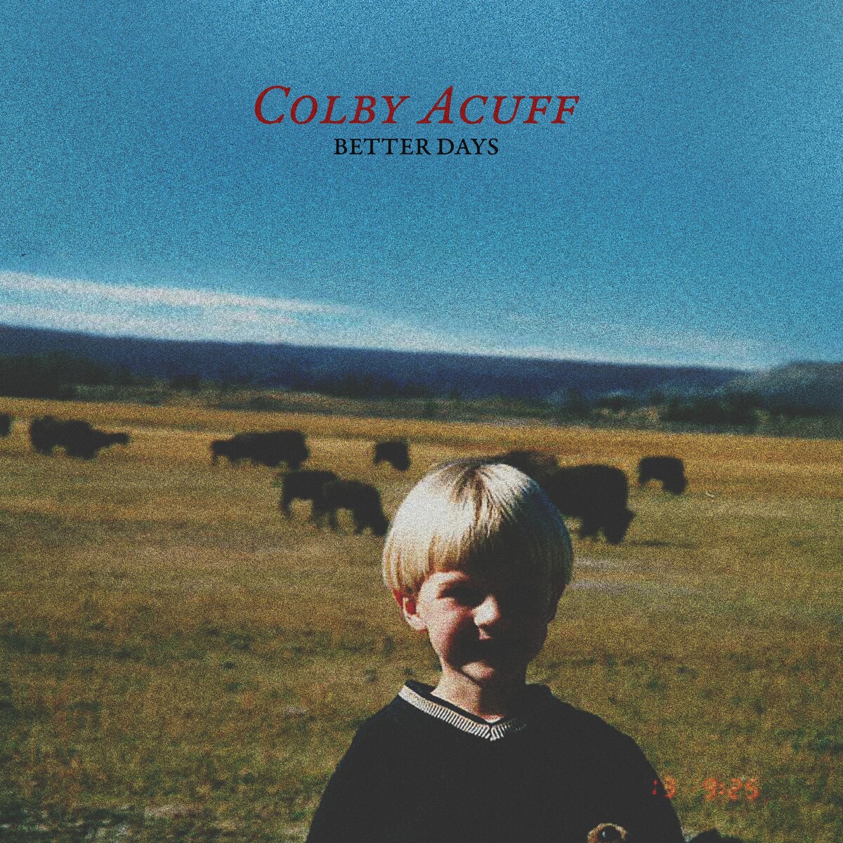 Better Days by Colby Acuff (Single): Reviews, Ratings, Credits, Song ...