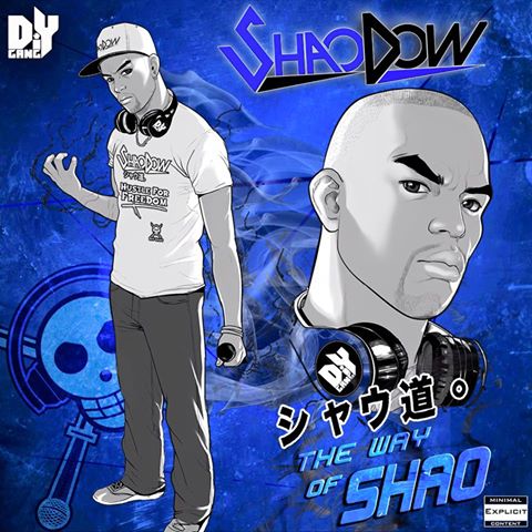シャウ道。- The Way of Shao by ShaoDow (Album, UK Hip Hop): Reviews, Ratings ...