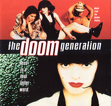The Doom Generation by Various Artists (Compilation, Film Soundtrack ...