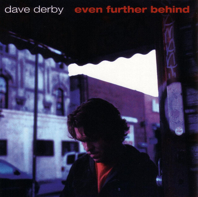 Even Further Behind by Dave Derby (Album): Reviews, Ratings, Credits ...