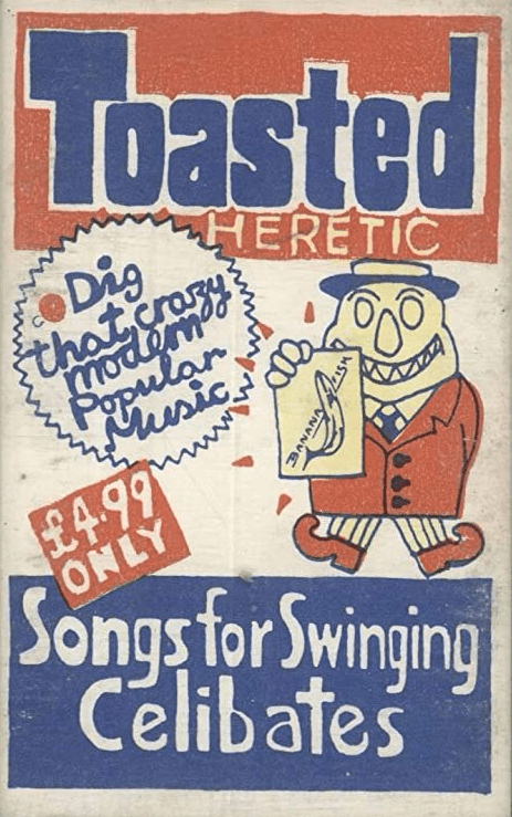 Songs for Swinging Celibates by Toasted Heretic (Album, Indie Pop ...