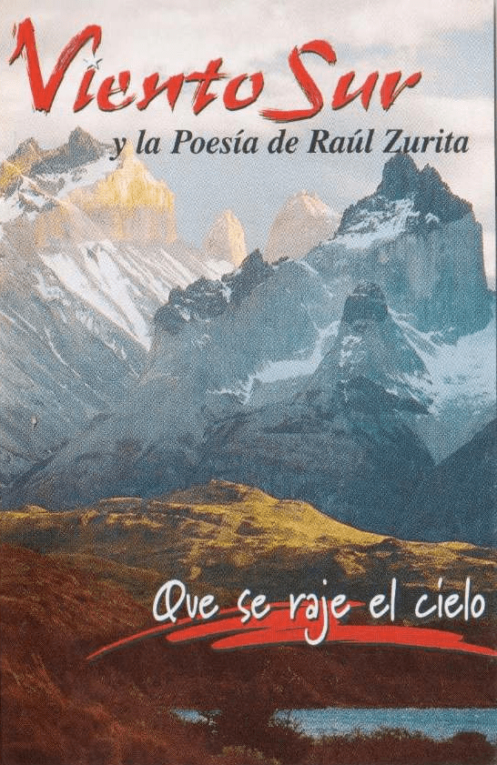 Que se raje el cielo by Viento Sur & La Poesía de Raúl Zurita (Album ...