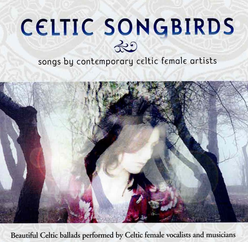 Celtic Songbirds by Various Artists (Compilation, Folk Pop): Reviews ...
