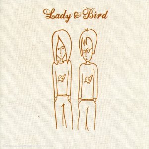 Lady & Bird Albums: songs, discography, biography, and listening guide ...