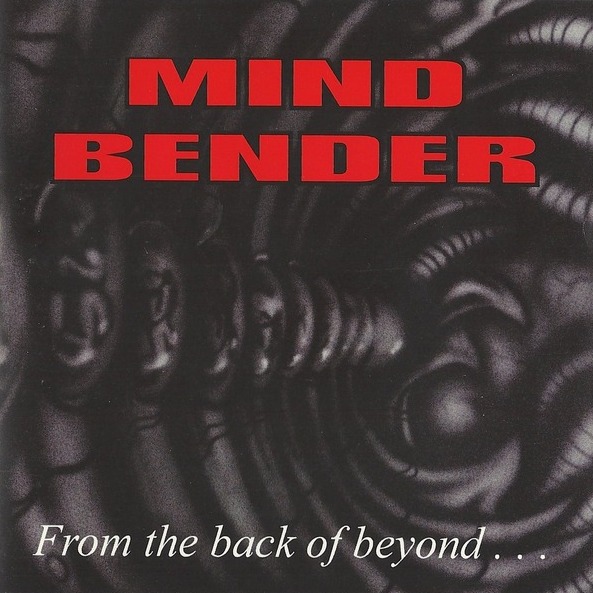 From the Back of Beyond by Mindbender (Album): Reviews, Ratings, Credits, Song list - Rate Your ...