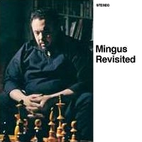 Mingus Revisited / Jazz Portraits: Mingus in Wonderland by Charles ...