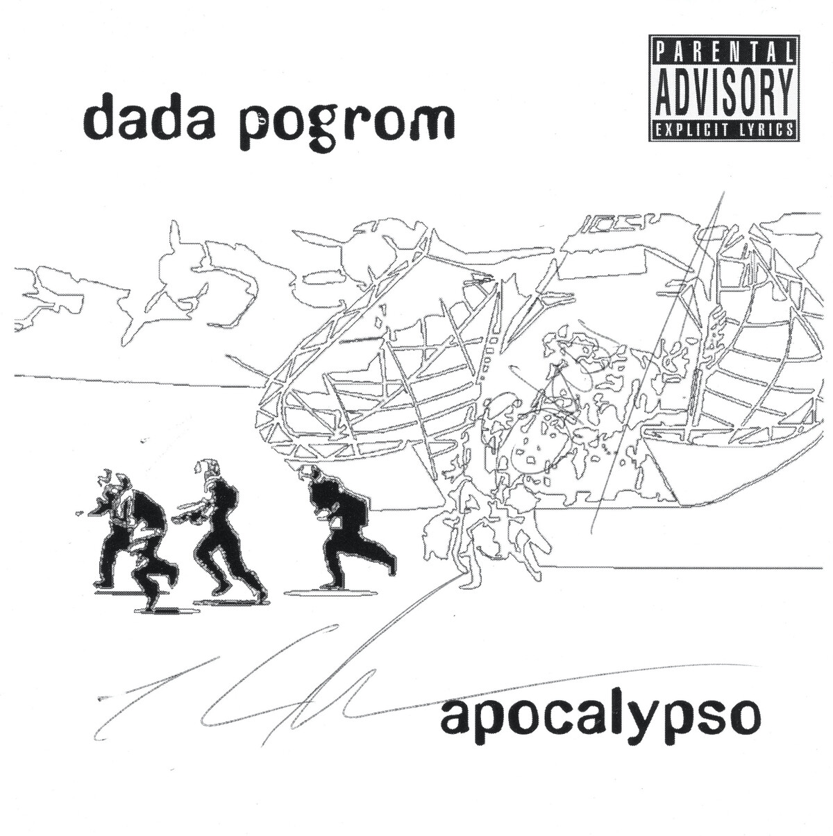 Apocalypso by Dada Pogrom (Album): Reviews, Ratings, Credits, Song list ...