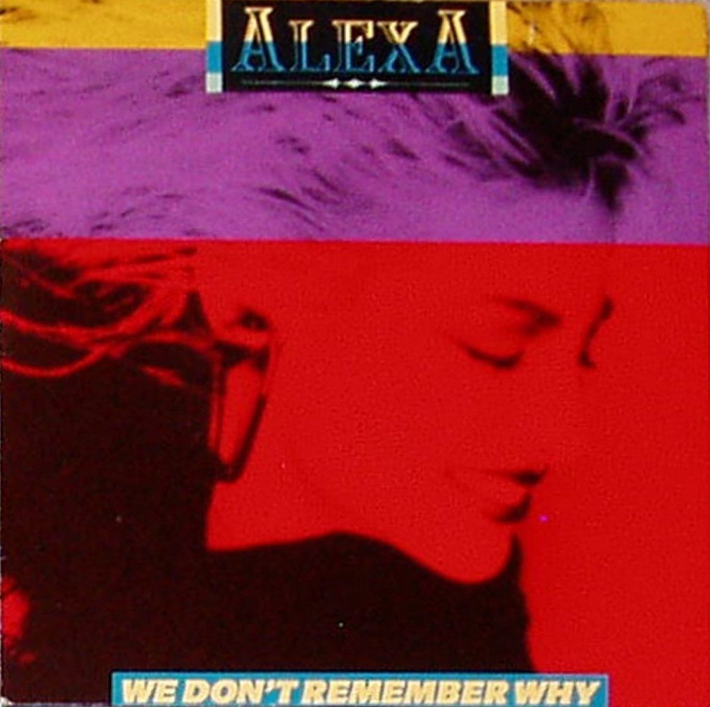 We Don't Remember Why by Alexa (Single): Reviews, Ratings, Credits ...