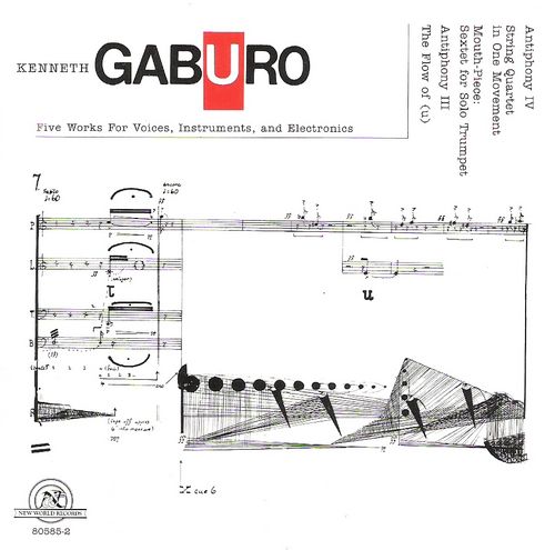 Five Works for Voices, Instruments, and Electronics by Kenneth Gaburo ...