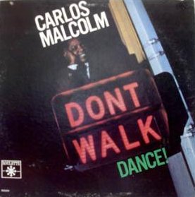 Don't Walk, Dance! by Carlos Malcolm (Album, Ska): Reviews, Ratings ...
