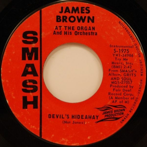 Devil's Hideaway / Who's Afraid of Virginia Wolf? by James Brown ...