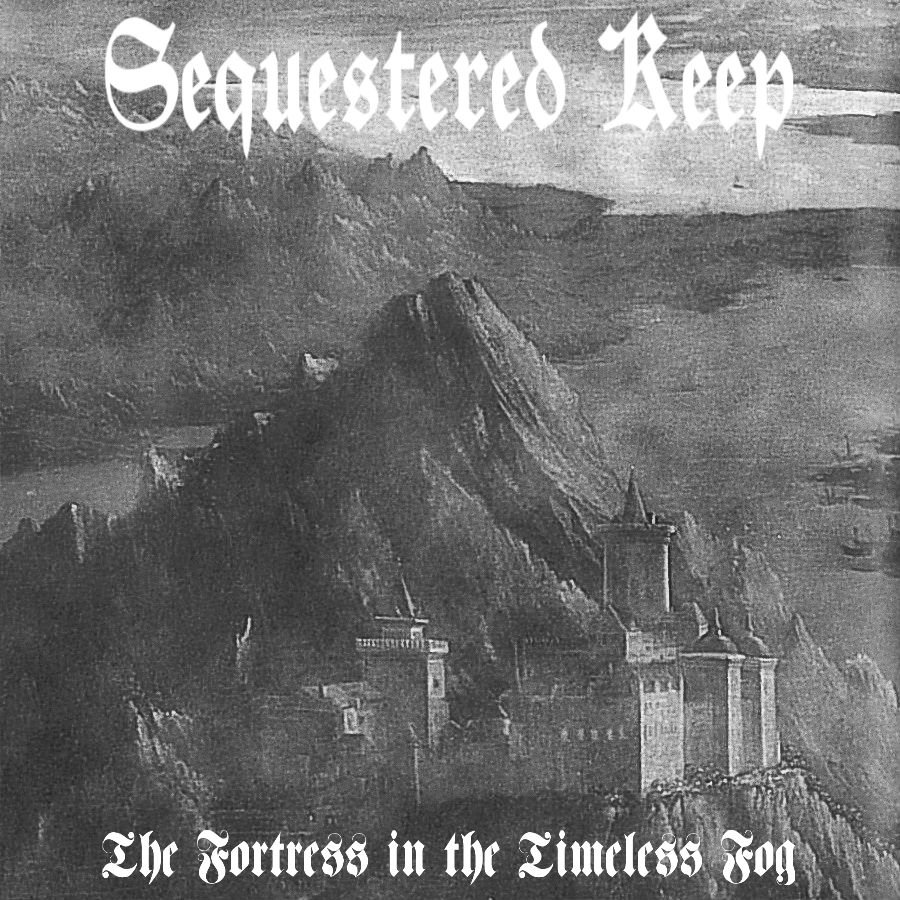 The Fortress in the Timeless Fog by Sequestered Keep (Album, Dungeon ...