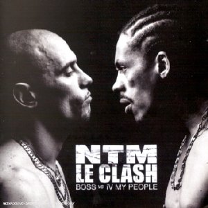 Le clash (BOSS vs IV My People) by Suprême NTM (Album, French Hip Hop ...