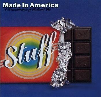 Made in America - A Remembrance of Richard Tee by Stuff (Album ...