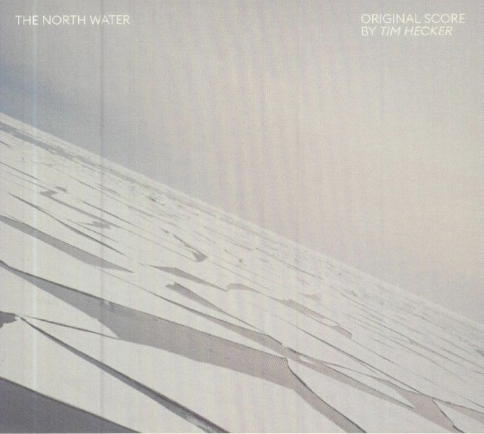 The North Water by Tim Hecker (Album; Invada; LSINV277CD): Reviews ...