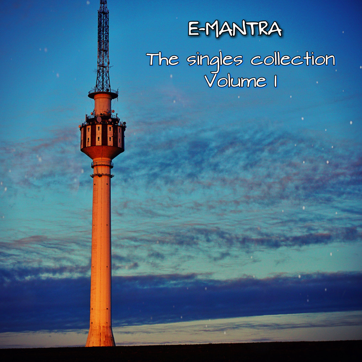 The Singles Collection Vol I by E-Mantra (Compilation, Psybient ...
