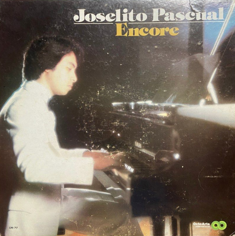 Encore by Joselito Pascual (Album; OctoArts; ORI 717): Reviews, Ratings ...