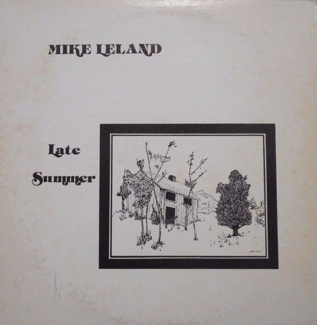 Late Summer by Mike Leland (Album): Reviews, Ratings, Credits, Song ...