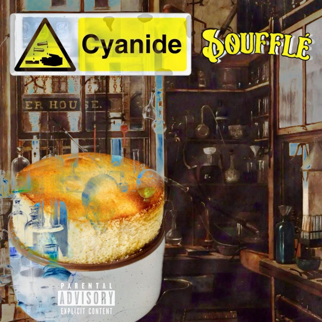 Cyanide Soufflé by Bugsy H. & Don Sazón (Album): Reviews, Ratings ...