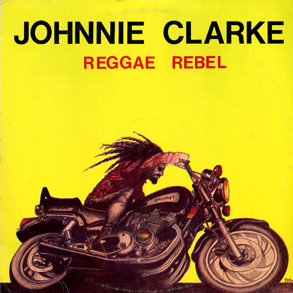 Reggae Rebel by Johnny Clarke (Album, Reggae): Reviews, Ratings ...