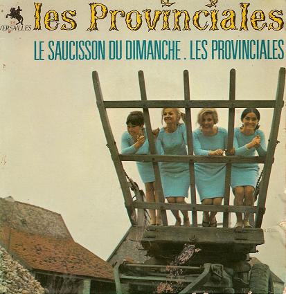 Le saucisson du dimanche / Les provinciales by Les Provinciales (Single ...
