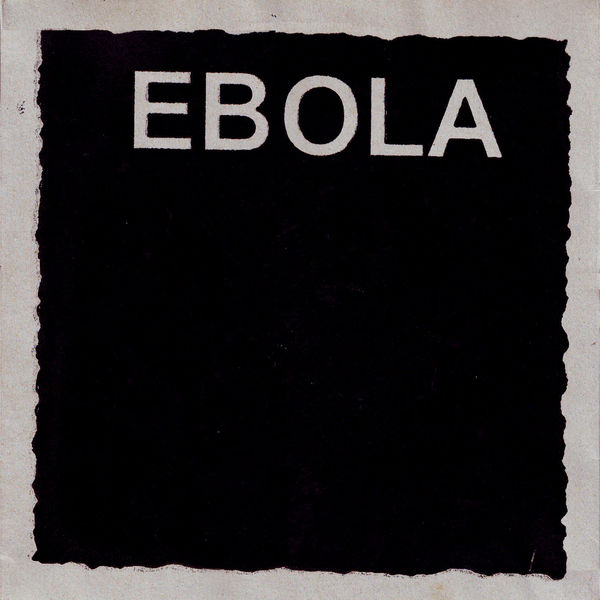Ebola by Ebola (Album, Powerviolence): Reviews, Ratings, Credits, Song ...