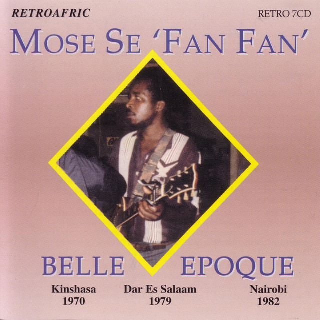 Belle Epoque by Mose Se Sengo "Fan Fan" (Album): Reviews, Ratings ...