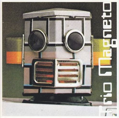 Trio Magneto by Trio Magneto (Album): Reviews, Ratings, Credits, Song ...