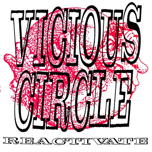 Reactivate by Vicious Circle (Album): Reviews, Ratings, Credits, Song ...