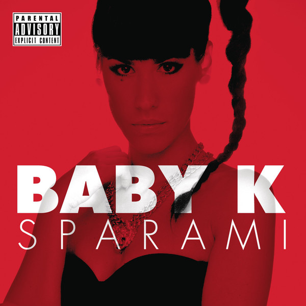 Sparami by Baby K (Single, Pop Rap): Reviews, Ratings, Credits, Song ...