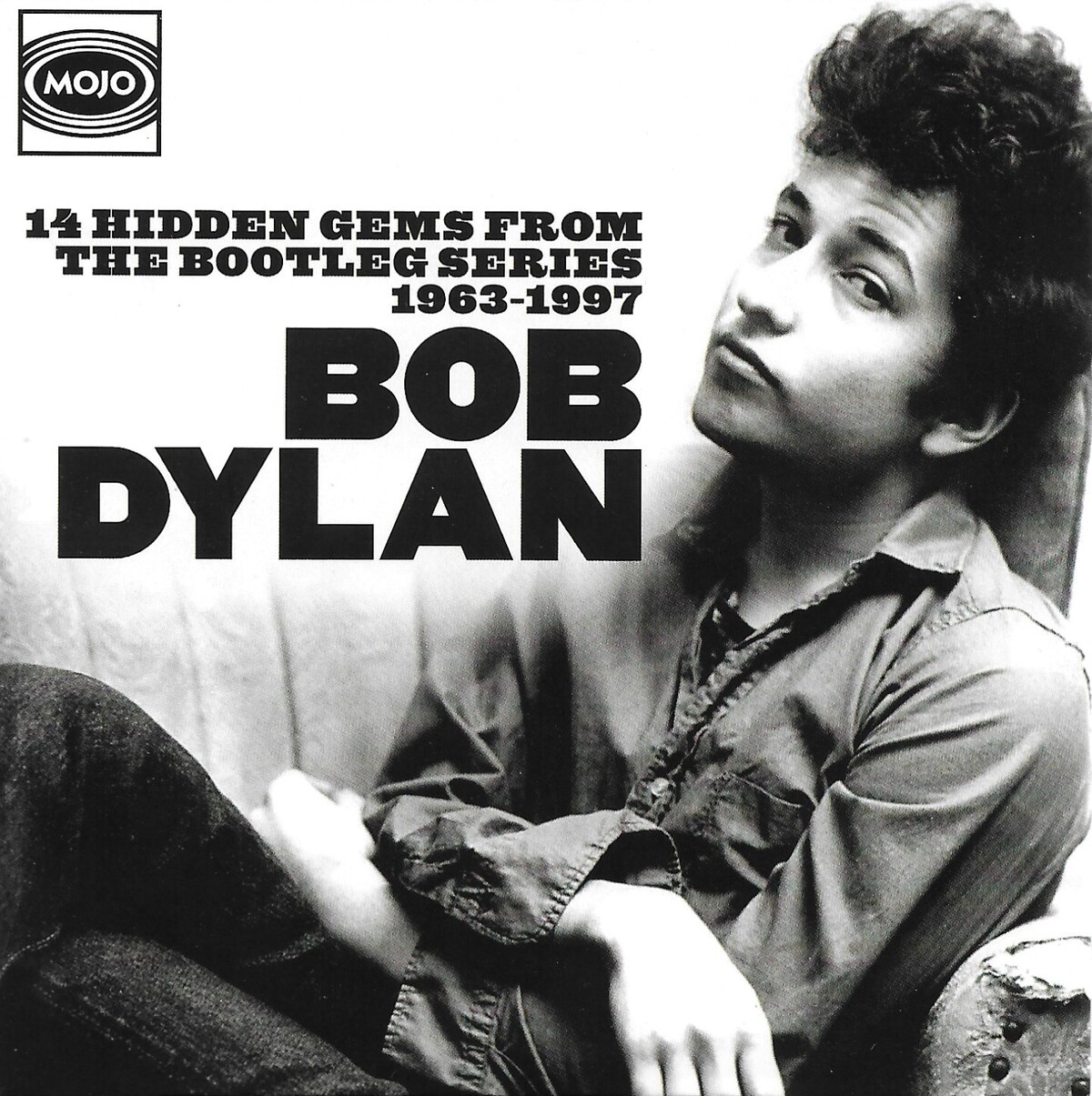 14 Hidden Gems from the Bootleg Series 1963-1997 by Bob Dylan ...