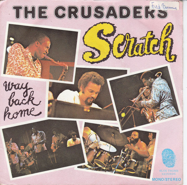 Scratch / Way Back Home by The Crusaders (Single): Reviews, Ratings ...