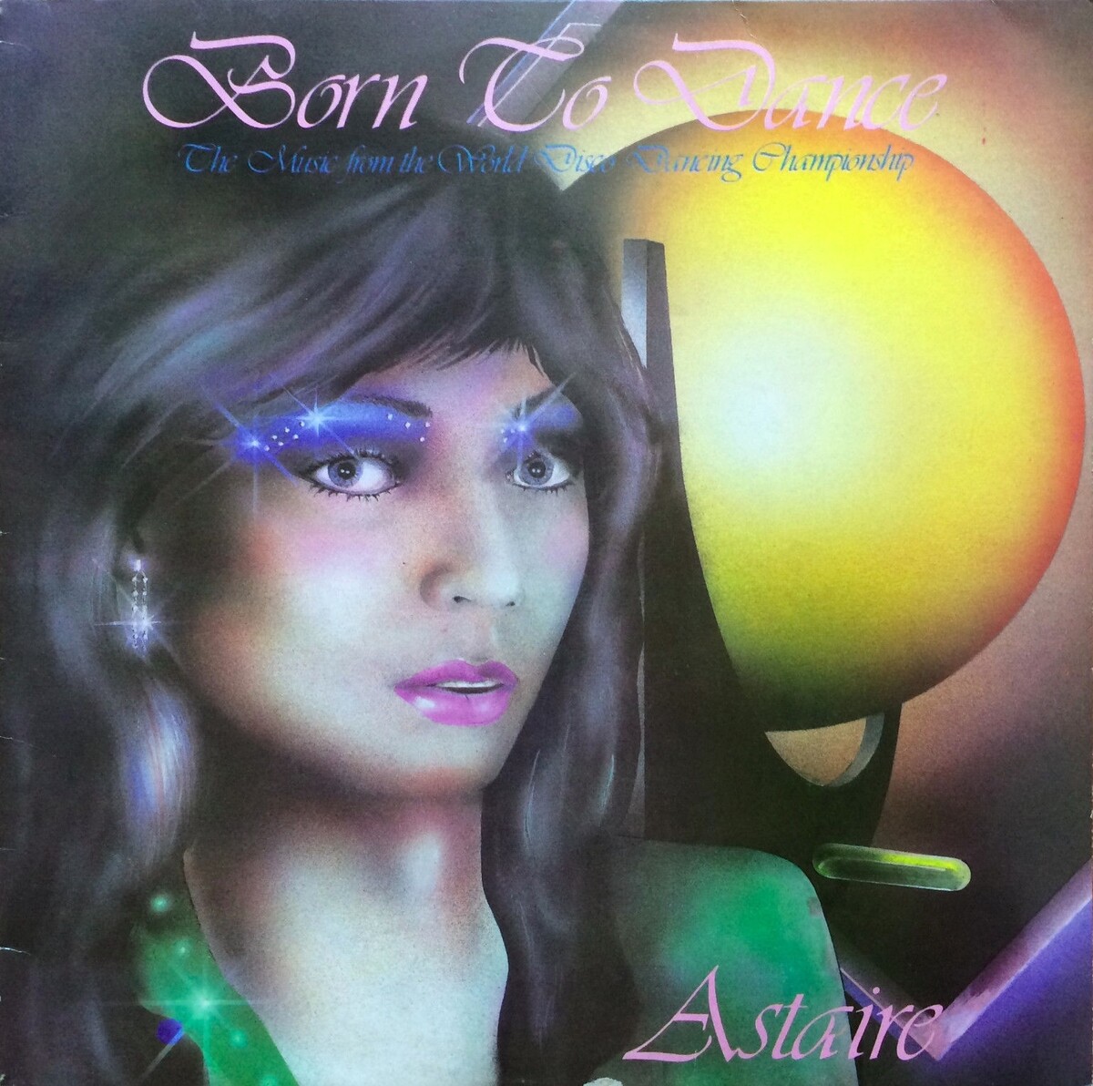 Born to Dance by Astaire (Album, Hi-NRG): Reviews, Ratings, Credits ...