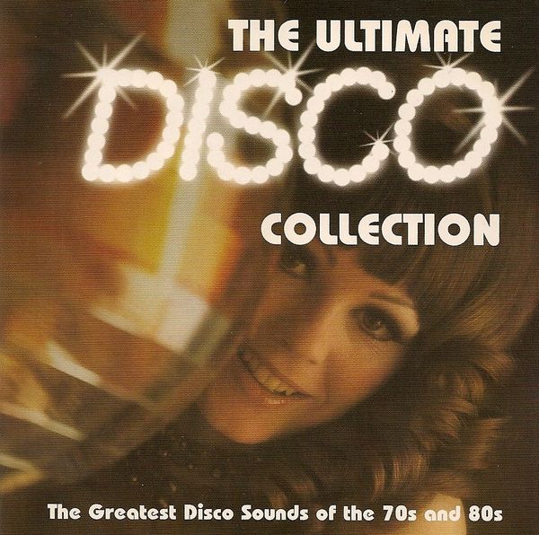 The Ultimate Disco Collection by Various Artists (Compilation, Disco ...