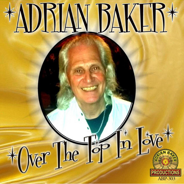 Over the Top in Love by Adrian Baker (Single, Pop): Reviews, Ratings ...