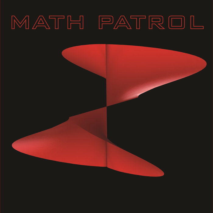 Math Patrol by Math Patrol (Album, Experimental Rock): Reviews, Ratings ...