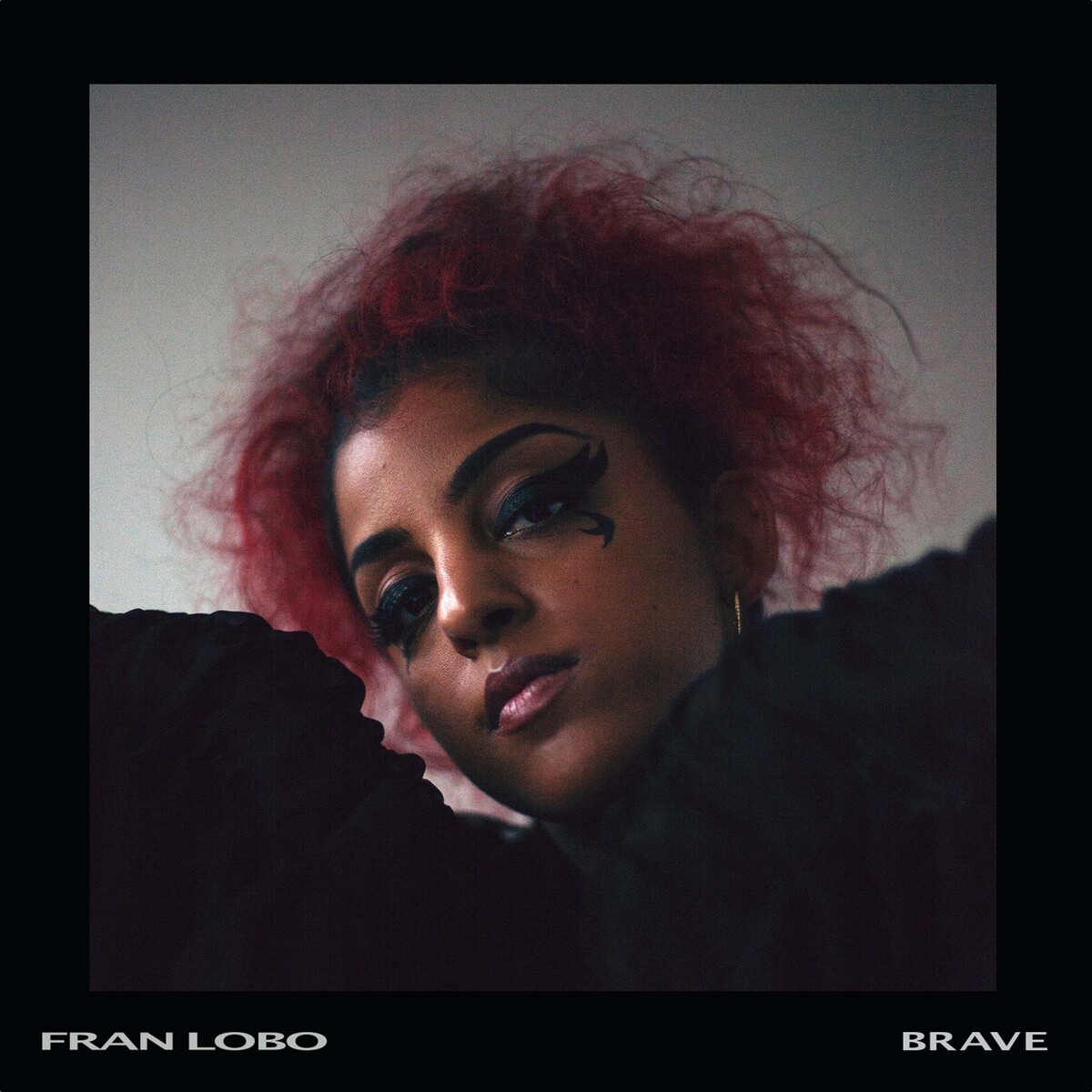 Brave by Fran Lobo (EP): Reviews, Ratings, Credits, Song list - Rate ...