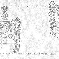 The Techno Rose of Blighty by Fluke (Album, Progressive House): Reviews ...