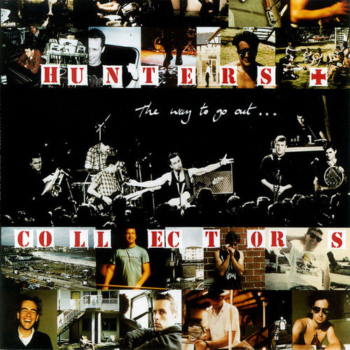 The Way to Go Out by Hunters & Collectors (Album, Alternative Rock ...