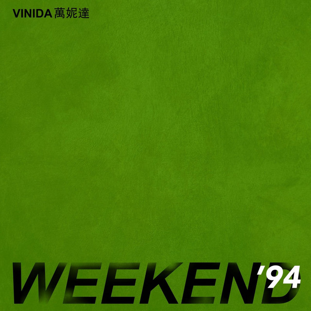 Weekend by 万妮达 [Vinida Weng] (Single): Reviews, Ratings, Credits, Song ...