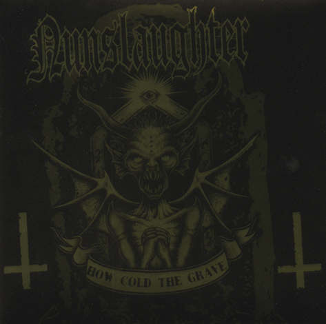 How Cold the Grave / Anger Explosion by Nunslaughter / Unholy Grave (EP ...