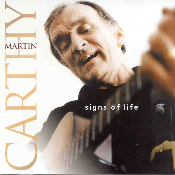 Signs of Life by Martin Carthy (Album, Contemporary Folk): Reviews ...