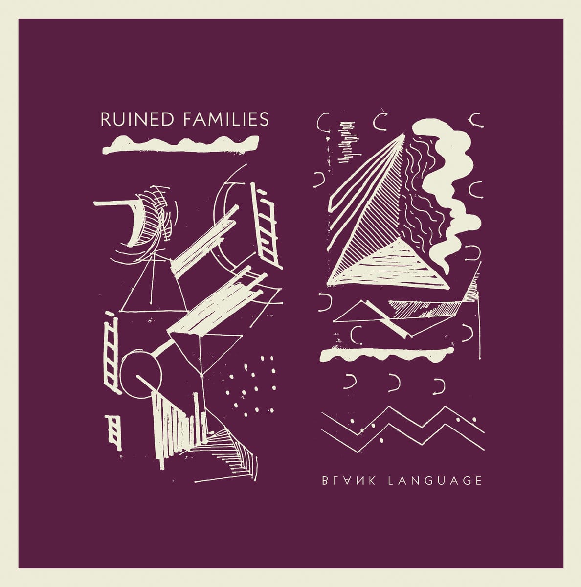 Blank Language by Ruined Families (Album; Adagio 830; n/a): Reviews ...