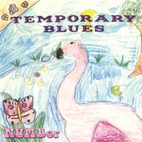 Temporary Blues by NUMBer (Album): Reviews, Ratings, Credits, Song list ...