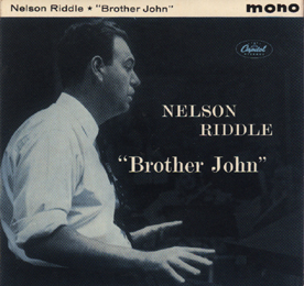 Brother John by Nelson Riddle (EP): Reviews, Ratings, Credits, Song ...