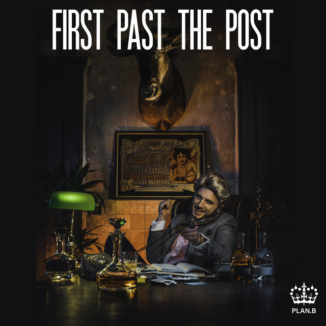 First Past the Post by Plan B (Single, UK Hip Hop): Reviews, Ratings ...